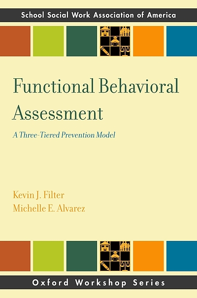 Functional behavioral assessment : a three-tiered prevention model ...