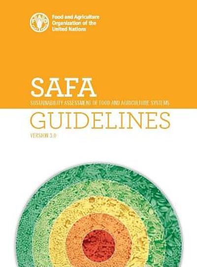 SAFA guidelines : sustainability assessment of food and agriculture ...