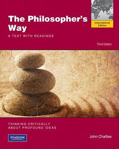The philosopher's way : a text with readings : thinking critically ...