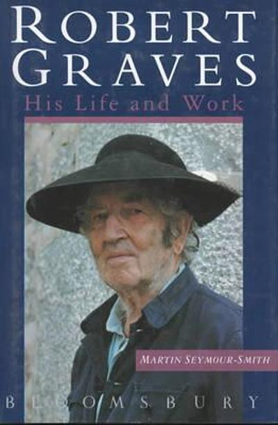 Robert Graves, his life and work | WorldCat.org