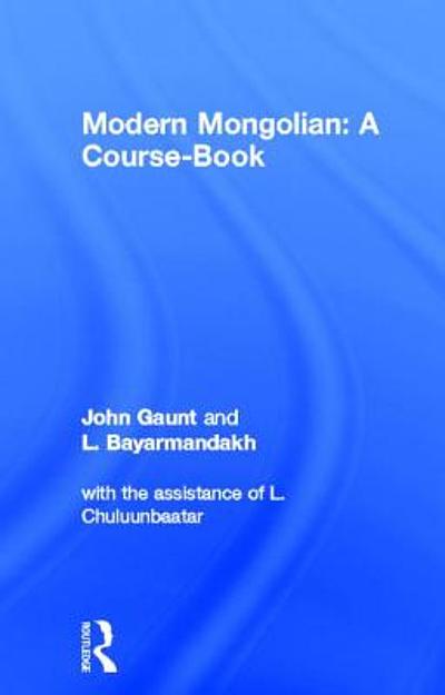 Modern Mongolian : a course-book | WorldCat.org