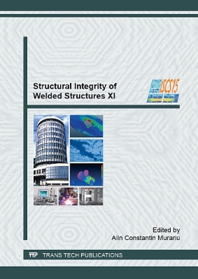 Structural Integrity of Welded Structures XI : Selected, Peer Reviewed ...