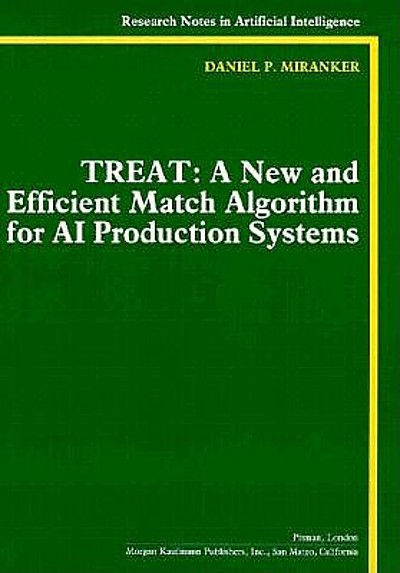 TREAT : a new and efficient match algorithm for AI production systems ...