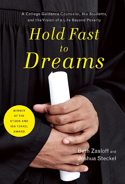 Hold fast to dreams : a college guidance counselor, his students, and ...