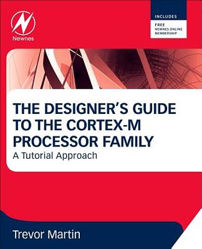 The Designer's Guide to the Cortex-m Processor Family : a Tutorial ...