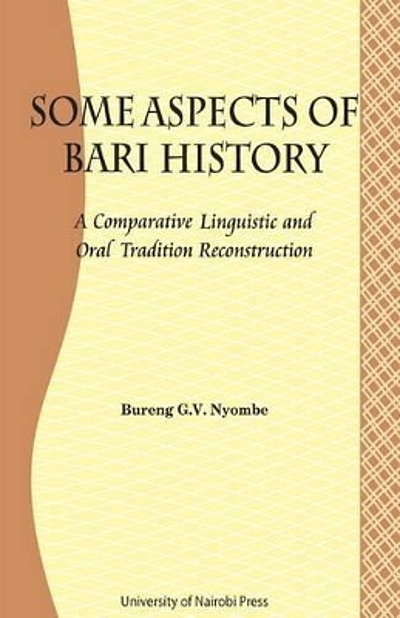 Some aspects of Bari history : a comparative linguistic and oral ...