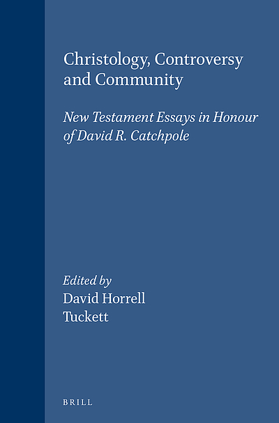 Christology, controversy, and community : New Testament essays in ...