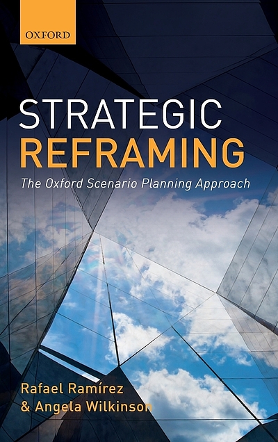 Strategic reframing : the Oxford scenario planning approach | WorldCat.org
