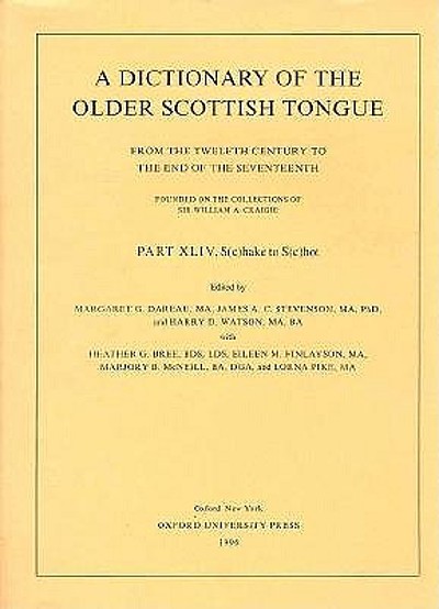 A dictionary of the older Scottish tongue : from the twelfth century to ...