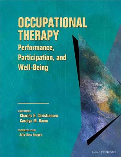 Occupational therapy : performance, participation, and well-being ...
