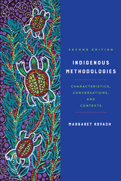 Indigenous methodologies : characteristics, conversations, and contexts ...