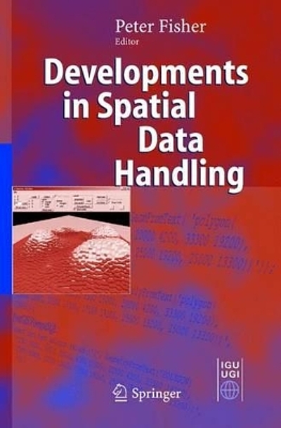 Developments in Spatial Data Handling : 11th International Symposium on ...