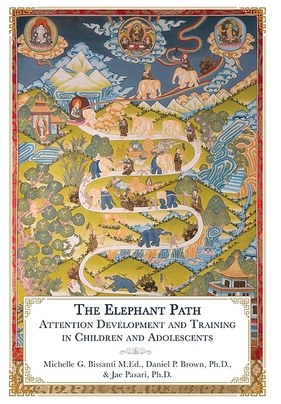 The elephant path : attention development and training in children and ...
