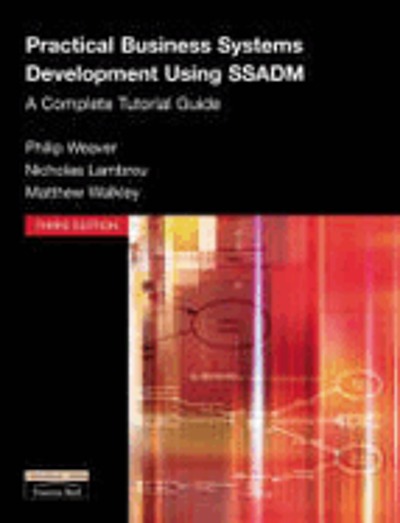 Practical business systems development using SSADM : a complete ...