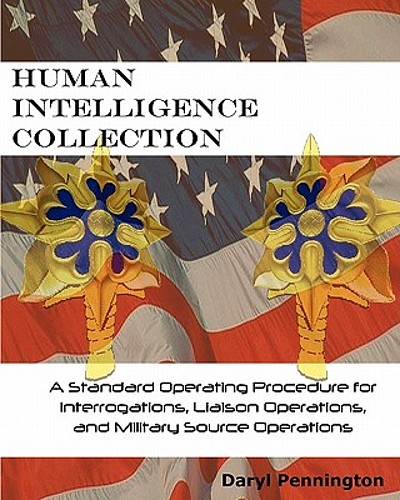 Human intelligence collection : a standard operating procedure for ...