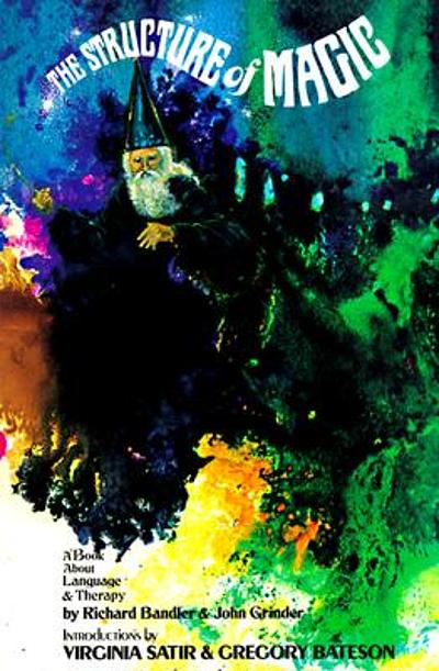 The structure of magic : a book about language and therapy | WorldCat.org