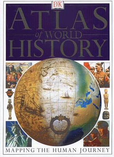 DK atlas of world history | WorldCat.org