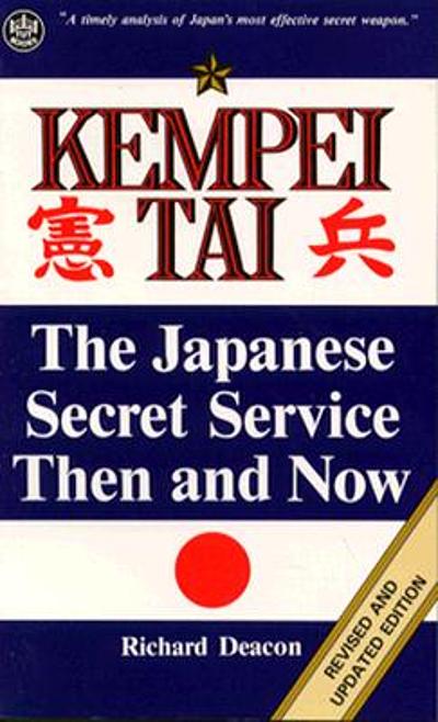 Kempei tai : the Japanese secret service, then and now | WorldCat.org