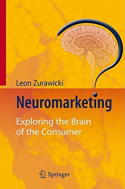 Neuromarketing Exploring The Brain Of The Consumer Worldcat Org