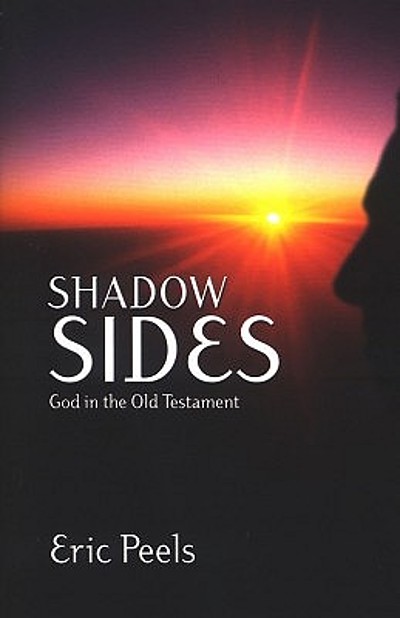 Shadow Sides : the revelation of God in the Old Testament | WorldCat.org