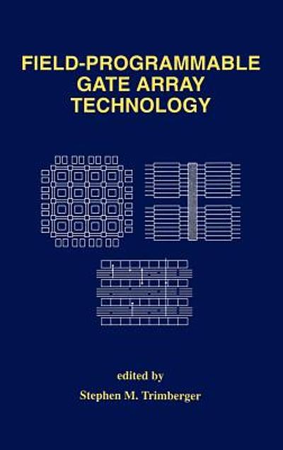Field Programmable Gate Array Technology