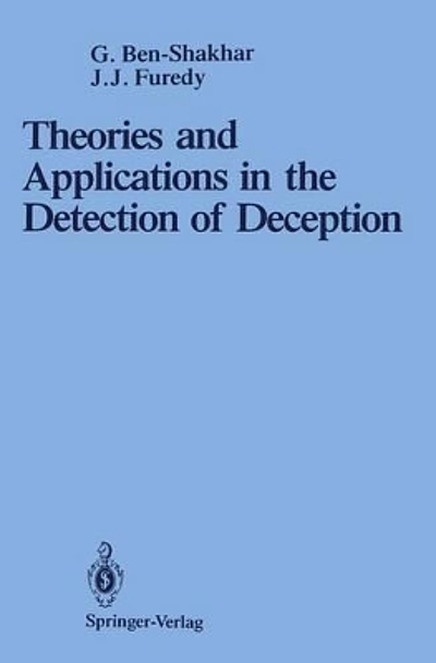 Theories And Applications In The Detection Of Deception A
