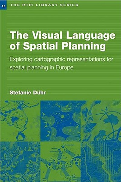 The visual language of spatial planning : exploring cartographic ... The visual language of spatial planning : exploring cartographic ...