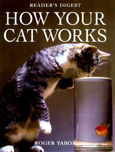 Roger Tabor's cat behavior : a complete guide to understanding how your ...