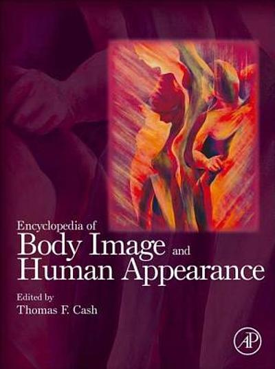 Encyclopedia of body image and human appearance | WorldCat.org