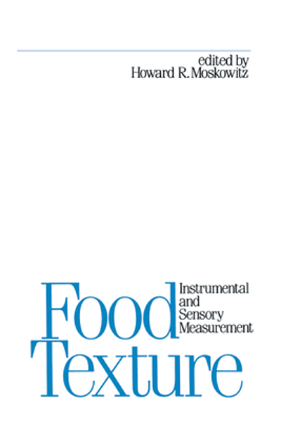 Food texture : instrumental and sensory measurement | WorldCat.org