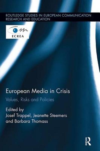 European media in crisis : values, risks and policies | WorldCat.org