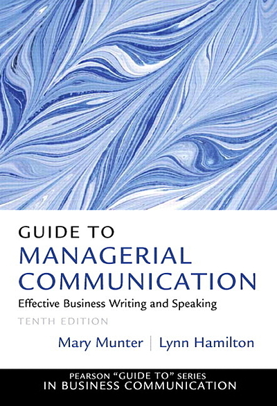 Guide to managerial communication : effective business writing and ...