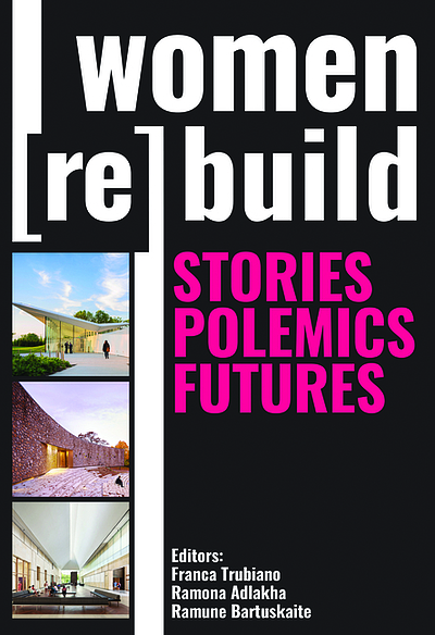 Women [re] build : stories, polemics, futures | WorldCat.org