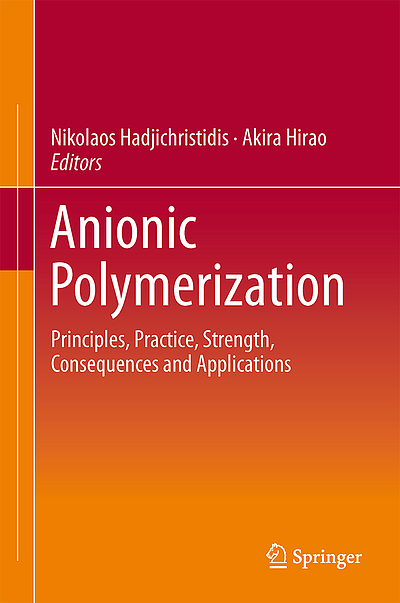 Anionic polymerization : principles, practice, strength, consequences ...