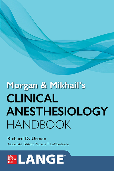 Morgan & Mikhail's clinical anesthesiology handbook | WorldCat.org