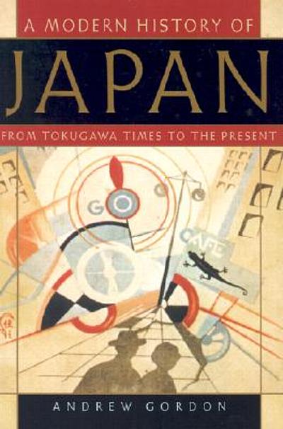 A modern history of Japan : from Tokugawa times to the present ...