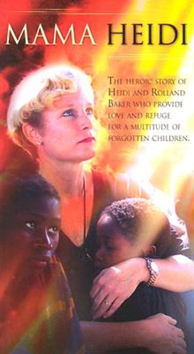Mama Heidi : the heroic story of Heidi & Rolland Baker | WorldCat.org