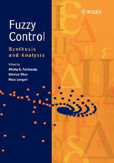 Fuzzy control : synthesis and analysis | WorldCat.org
