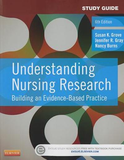 Understanding nursing research : building an evidence-based practice ...