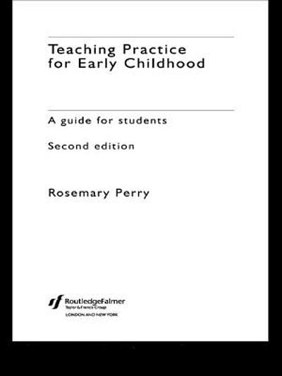 Teaching practice for early childhood : a guide for students | WorldCat.org