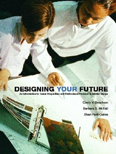 Designing your future : an introduction to career preparation and ...