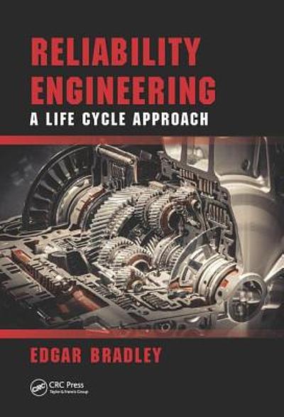 Reliability engineering : a life cycle approach | WorldCat.org