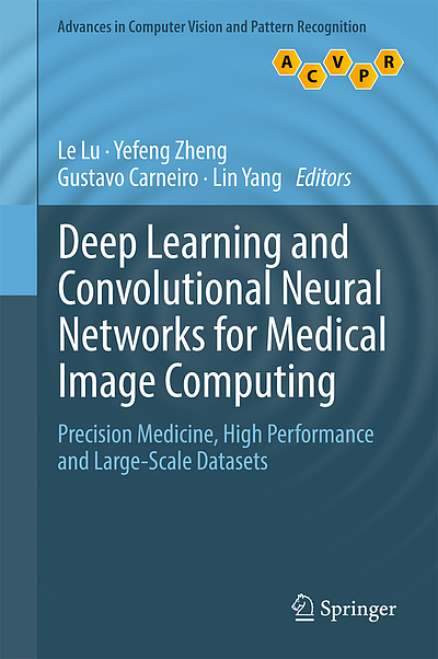 Deep learning and convolutional neural networks for medical image computing : precision medicine ...
