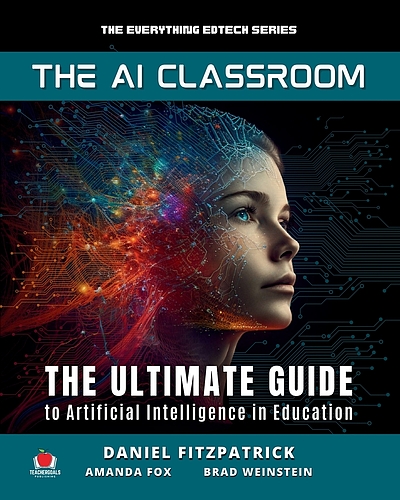 The AI classroom : the ultimate guide to artificial intelligence in ...