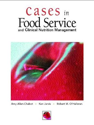 Cases in food service and clinical nutrition management | WorldCat.org