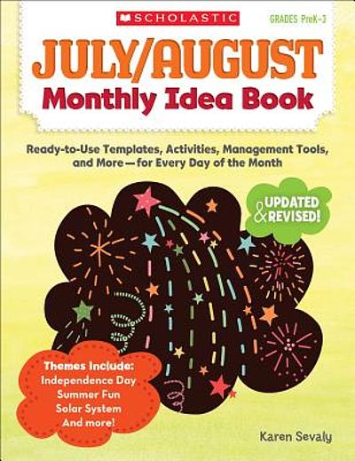 July/August monthly idea book : ready-to-use templates, activities ...