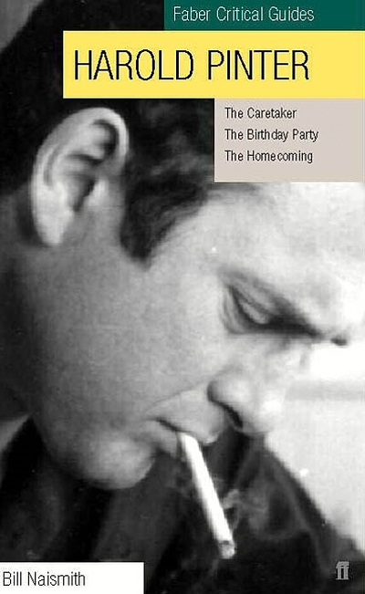 Harold Pinter : the caretaker, the birthday party, the homecoming ...