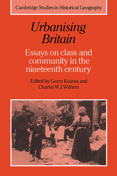 Urbanising Britain : essays on class and community in the nineteenth ...