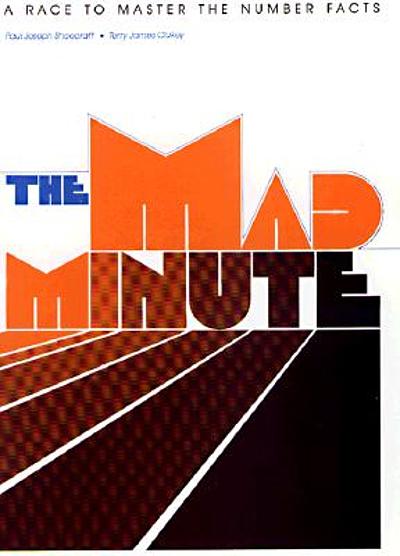 The mad minute : a race to master the number facts | WorldCat.org