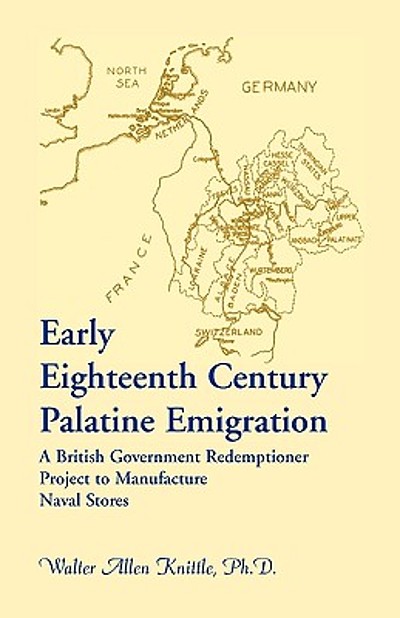 Early eighteenth century Palatine emigration : a British government ...
